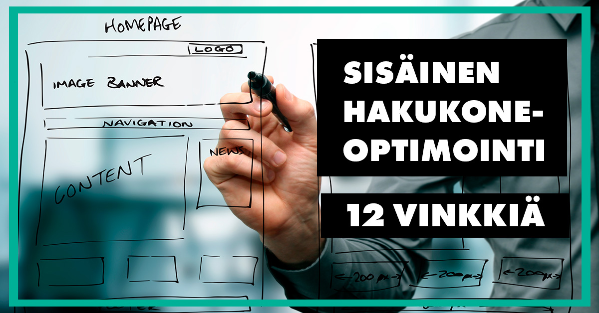 Sisäinen hakukoneoptimointi – 12 vinkkiä | Muutos Digital